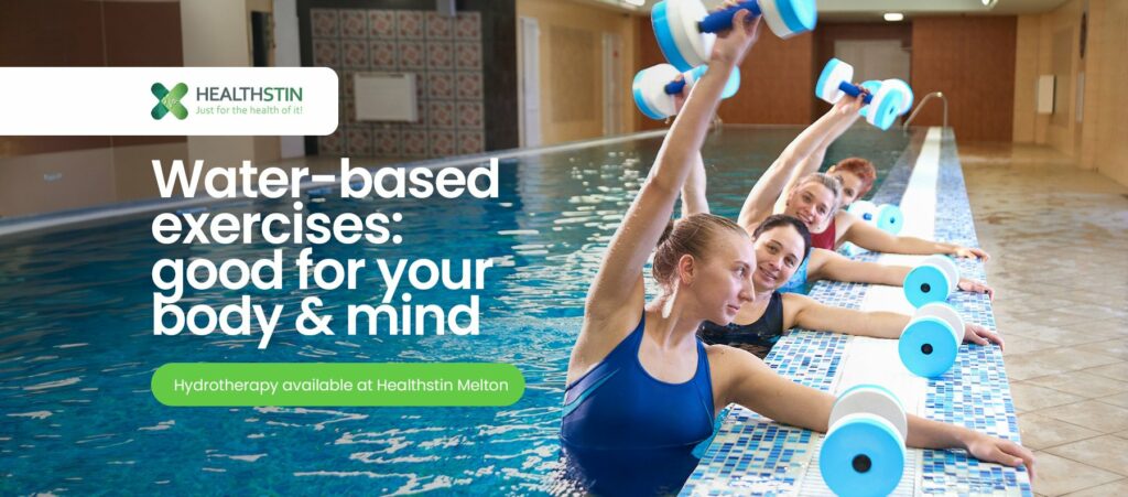 WATER-BASED EXERCISES: GOOD FOR YOUR BODY AND MIND